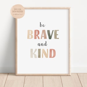 Motivational Quote Poster, Classroom Decor, Be Brave and Kind Print ...