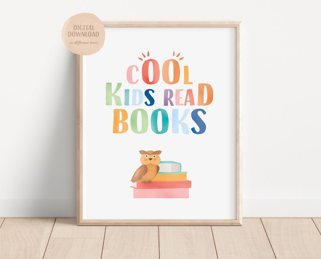 Cool Kids Read Books, Rainbow Classroom Decor, Toddler Wall Art, Kids ...