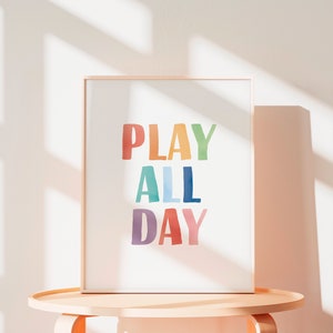 Play All Day Poster, Playroom Decor, Nursery Prints, Printable Wall Art ...