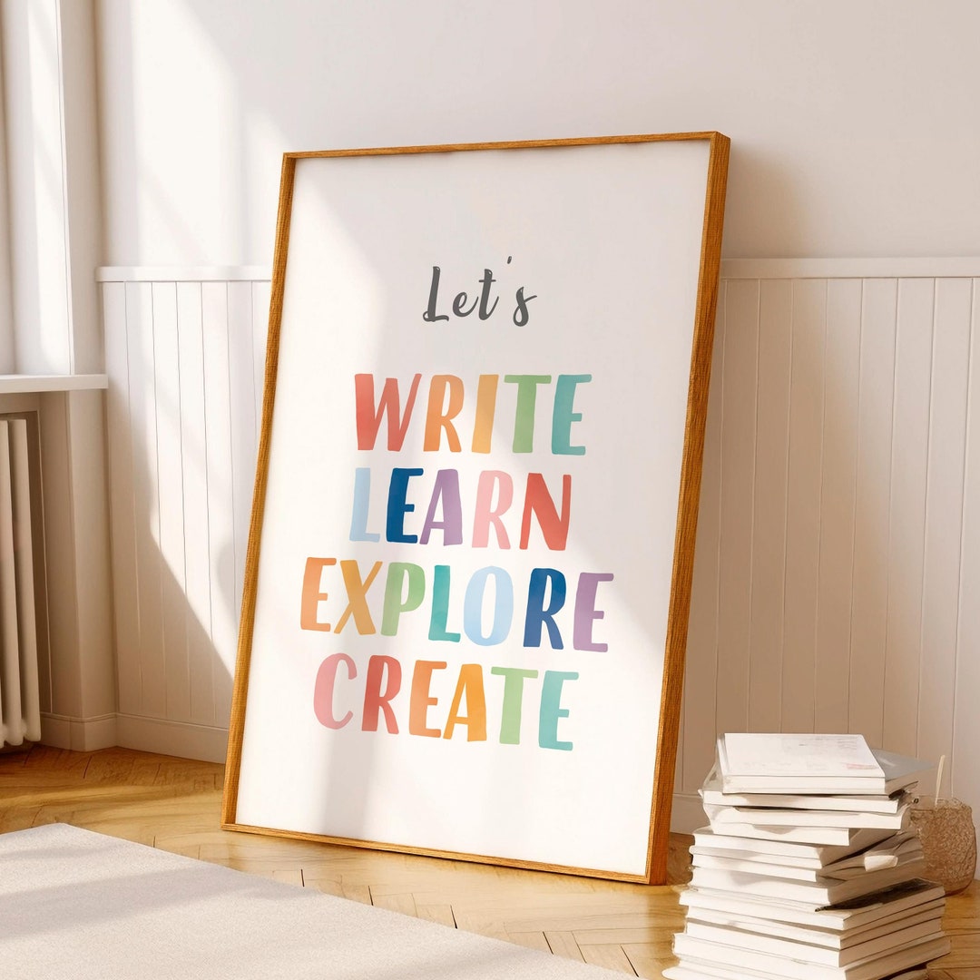Let's Write, Learn, Explore, Create Poster, Rainbow Playroom Decor ...