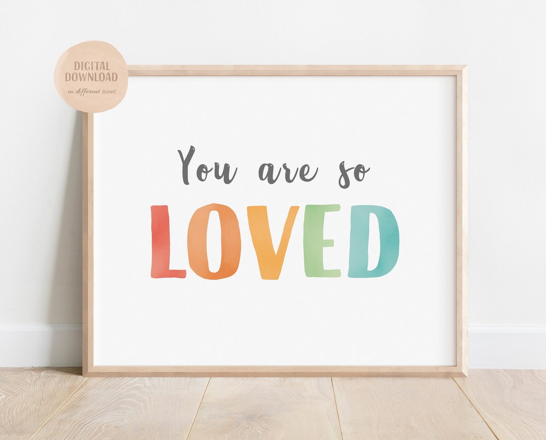 You Are so Loved Poster, Playroom Decor, Nursery Prints, Toddler Room ...