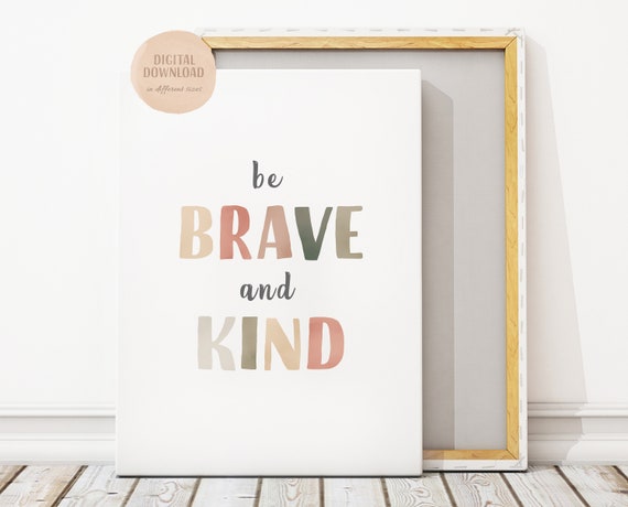 Motivational Quote Poster Classroom Decor Be Brave and Kind - Etsy