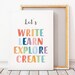 Let's Write, Learn, Explore, Create Poster, Rainbow Playroom Decor ...