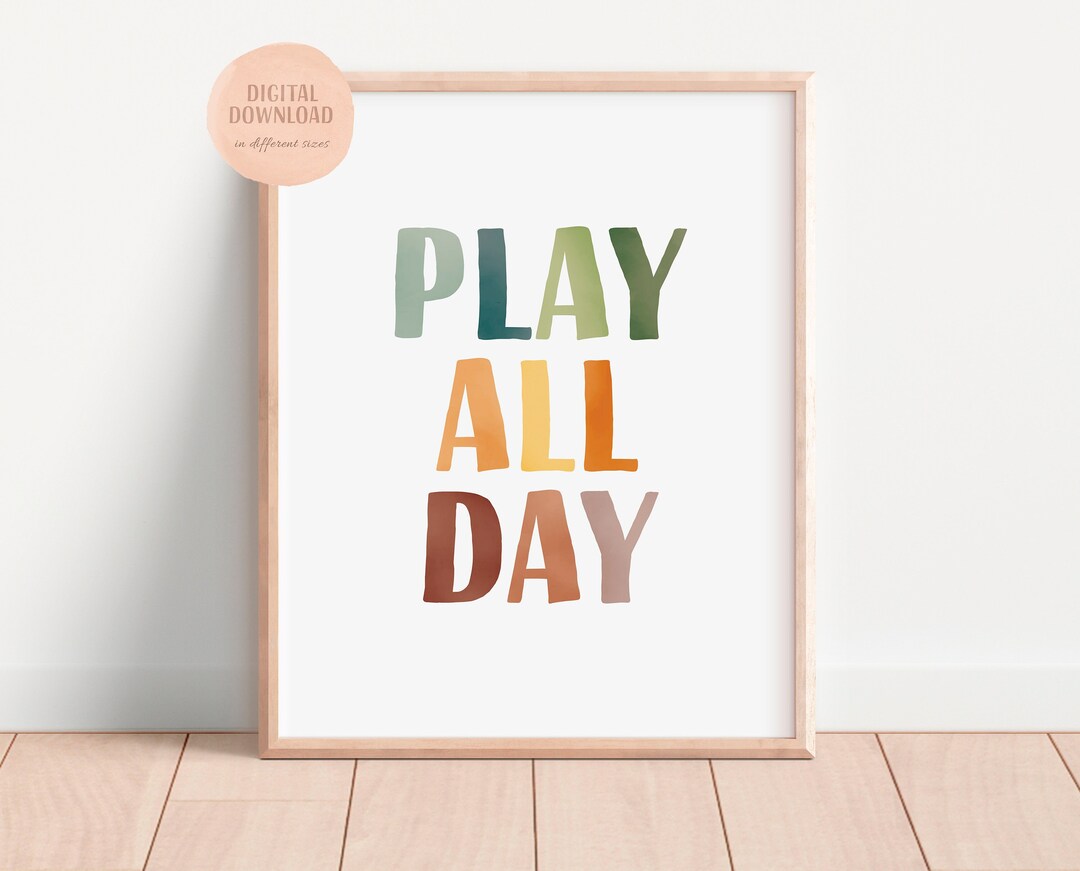 Play All Day Poster, Playroom Decor, Nursery Prints, Printable Wall Art ...