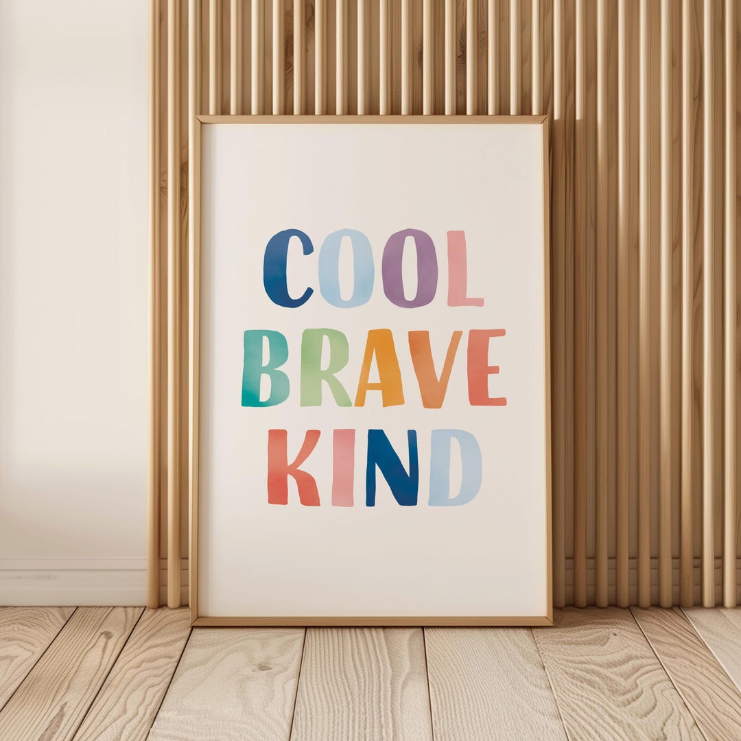 Cool Brave Kind Poster, Rainbow Affirmations, Nursery Wall Decor ...