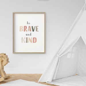 Motivational Quote Poster, Classroom Decor, Be Brave and Kind Print ...