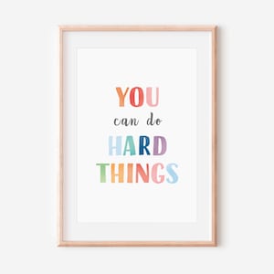 You Can Do Hard Things Poster, Positive Affirmation, Classroom Decor ...