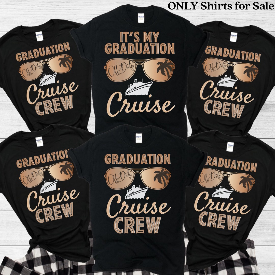 It's My Graduation Cruise Shirt, Graduation Cruise Shirt, Graduation ...