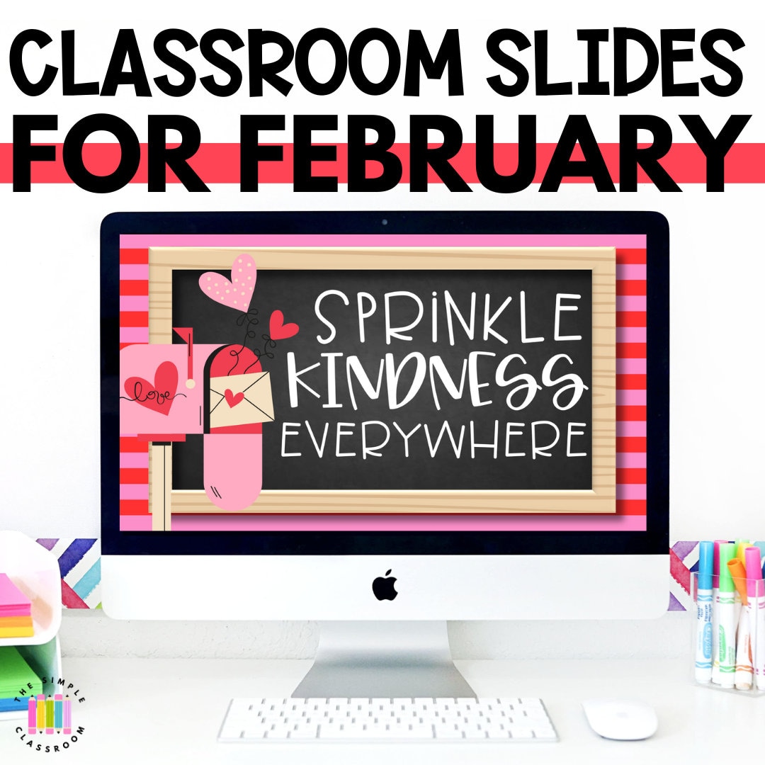 Editable Valentine Google Slides for Classroom Organization in February ...