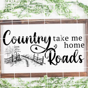 Country Roads Take Me Home Digital PNG - Rustic Wall Art - Etsy