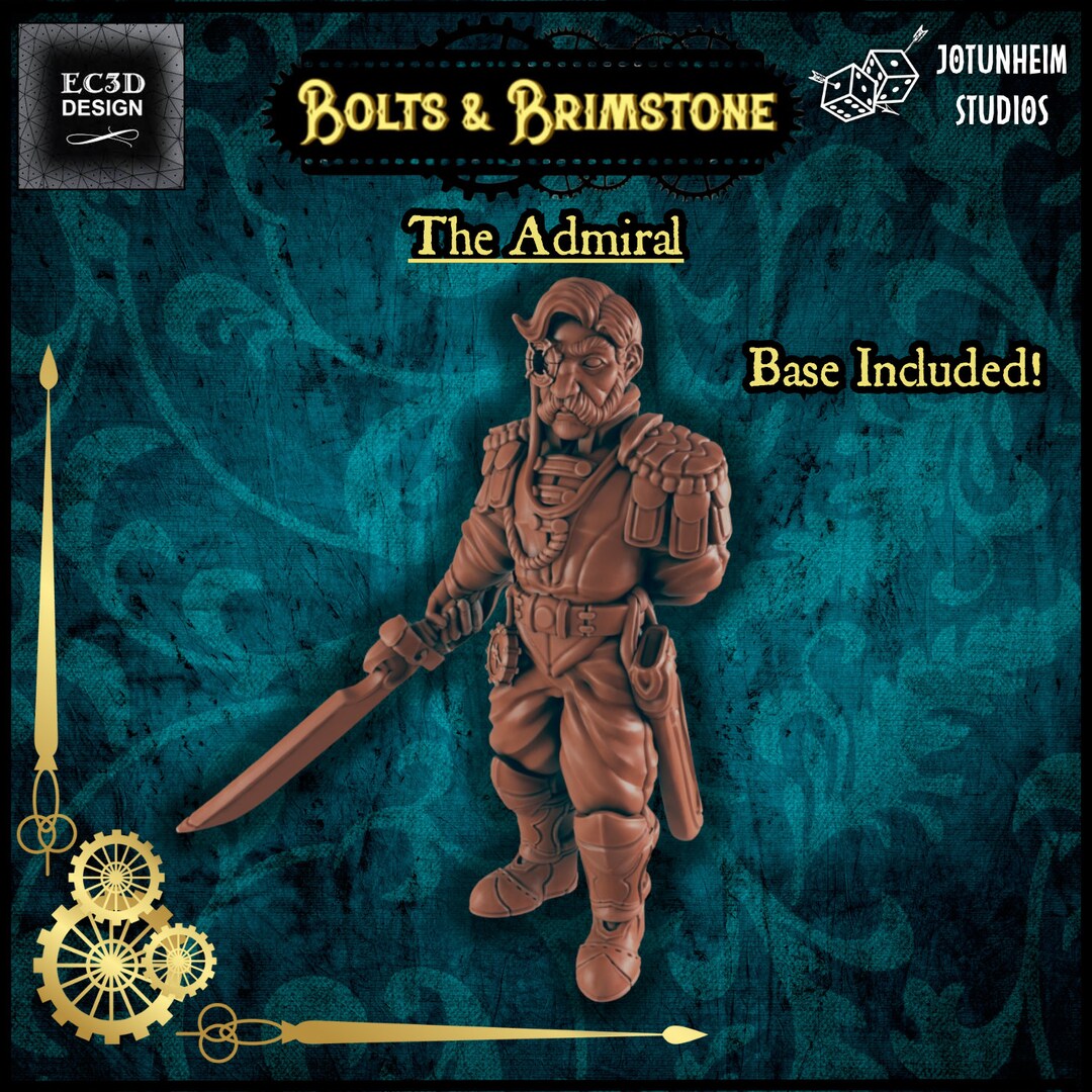 The Admiral Steampunk/fantasy Ec3d's Bolts & Brimstone Miniatures for ...