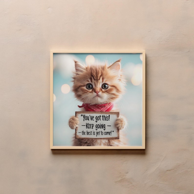 Adorable Kitten Inspirational Quote Poster - Digital Download, Cute ...
