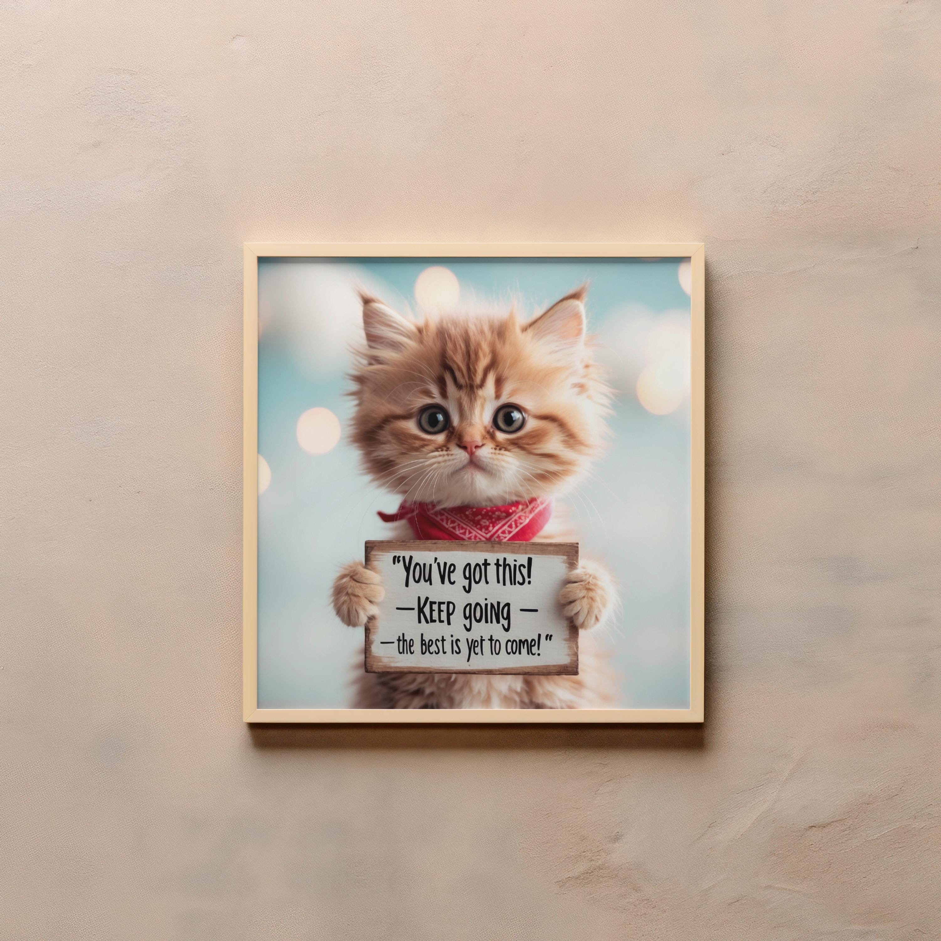 Adorable Kitten Inspirational Quote Poster - Digital Download, Cute ...