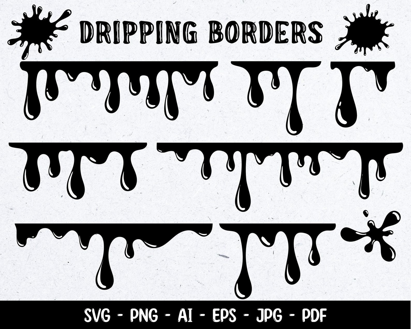 DRIP SVG - Border Svg, Svg Bundle, Laser Cut Files, Chocolate, Drips ...