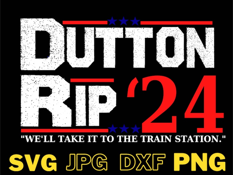Vintage Dutton Wheeler 2024 Svg,png, DXF, JPG , Dutton Ranch Svg ...