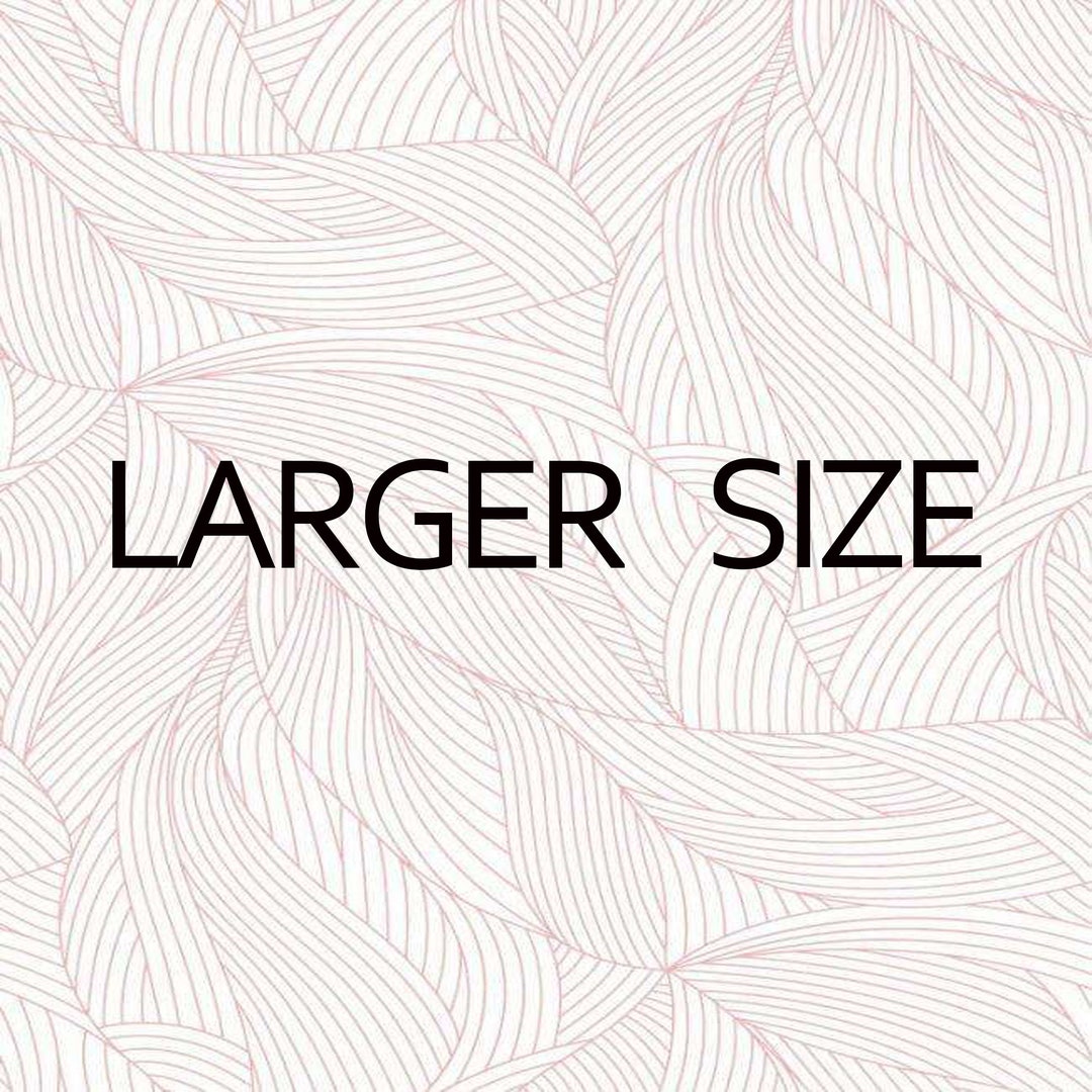 Larger Size - Etsy