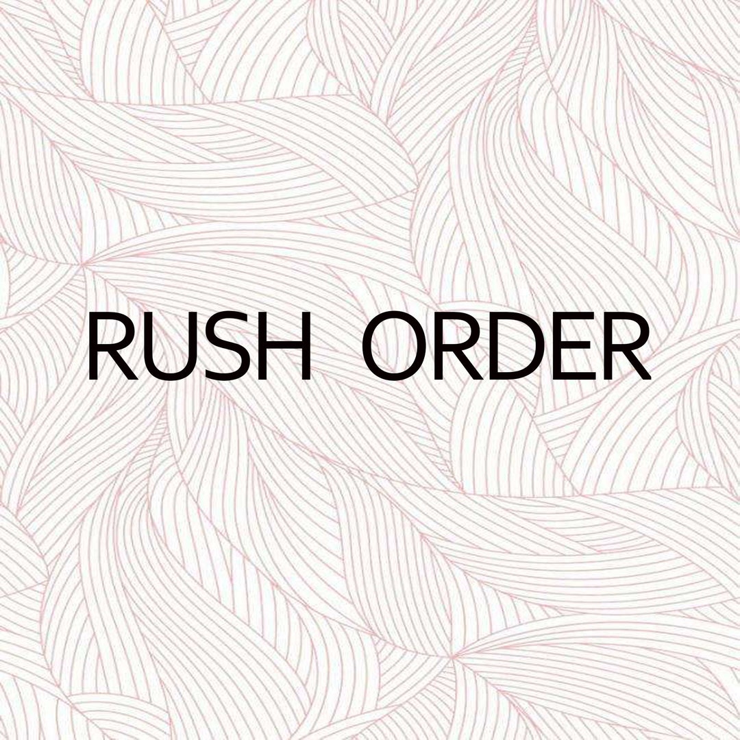 Rush Order - Etsy