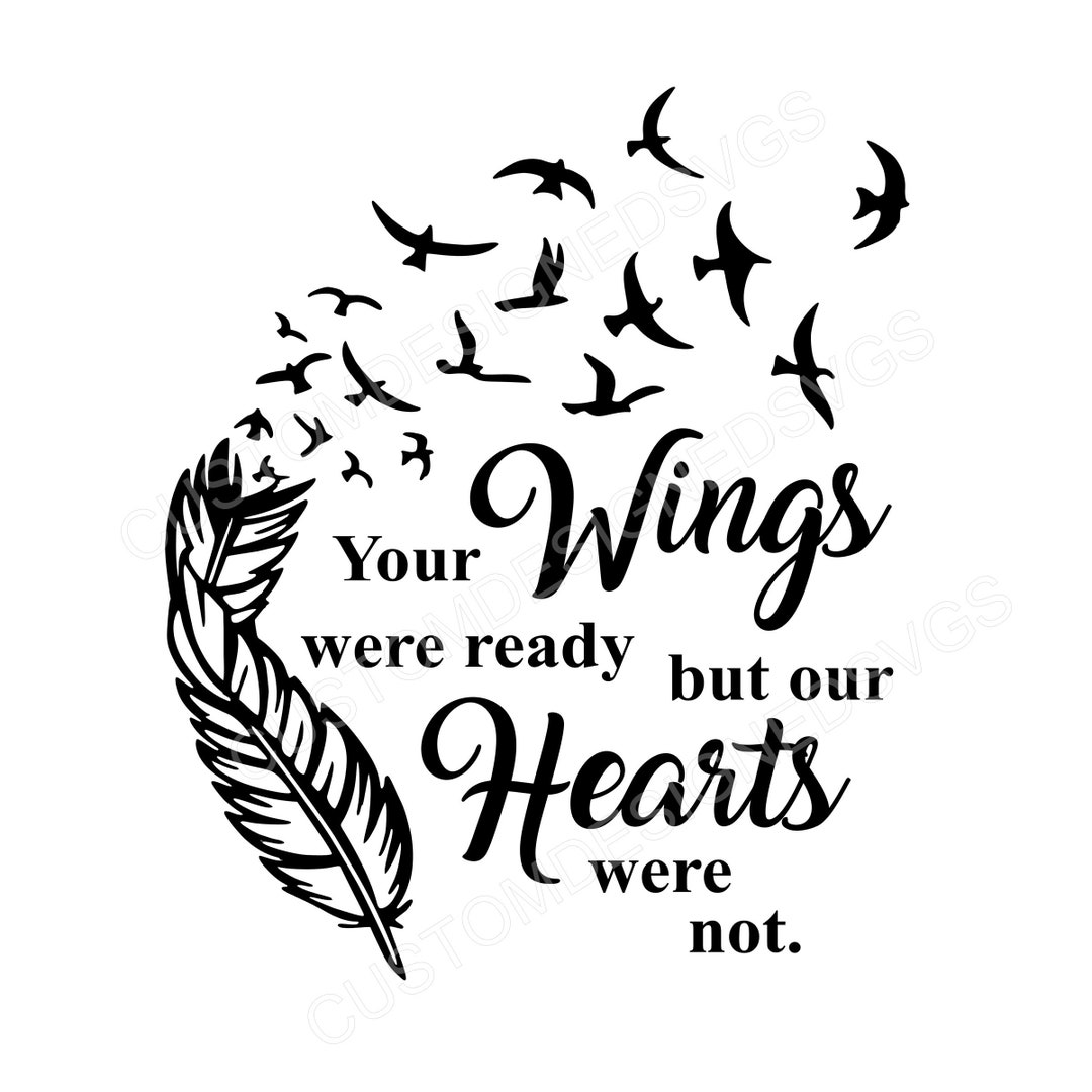 Your Wings Were Ready Svg Png Etsy Canada