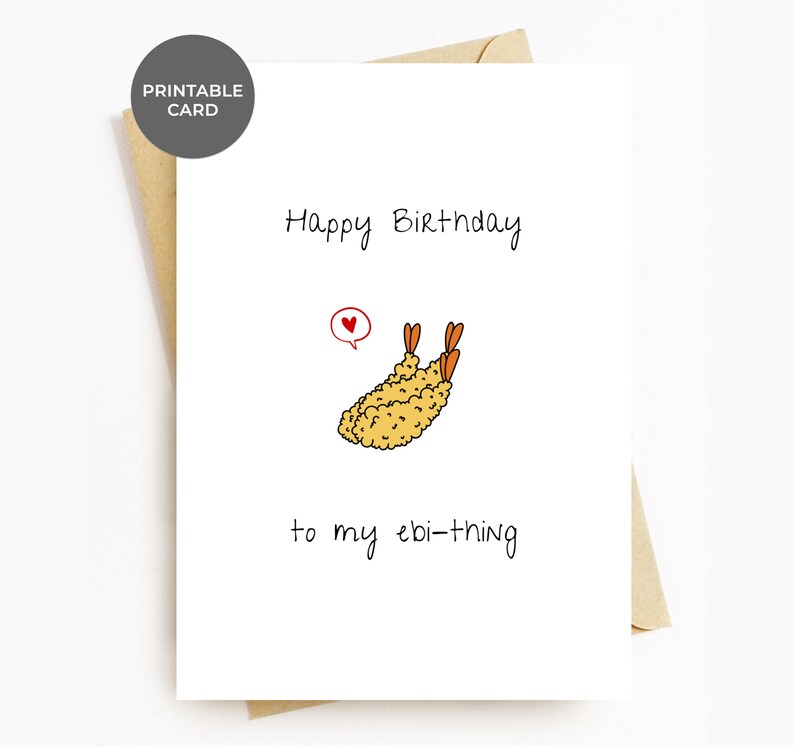 Printable Birthday Card, Happy Birthday to My Ebi-thing, Ebi Shrimp ...