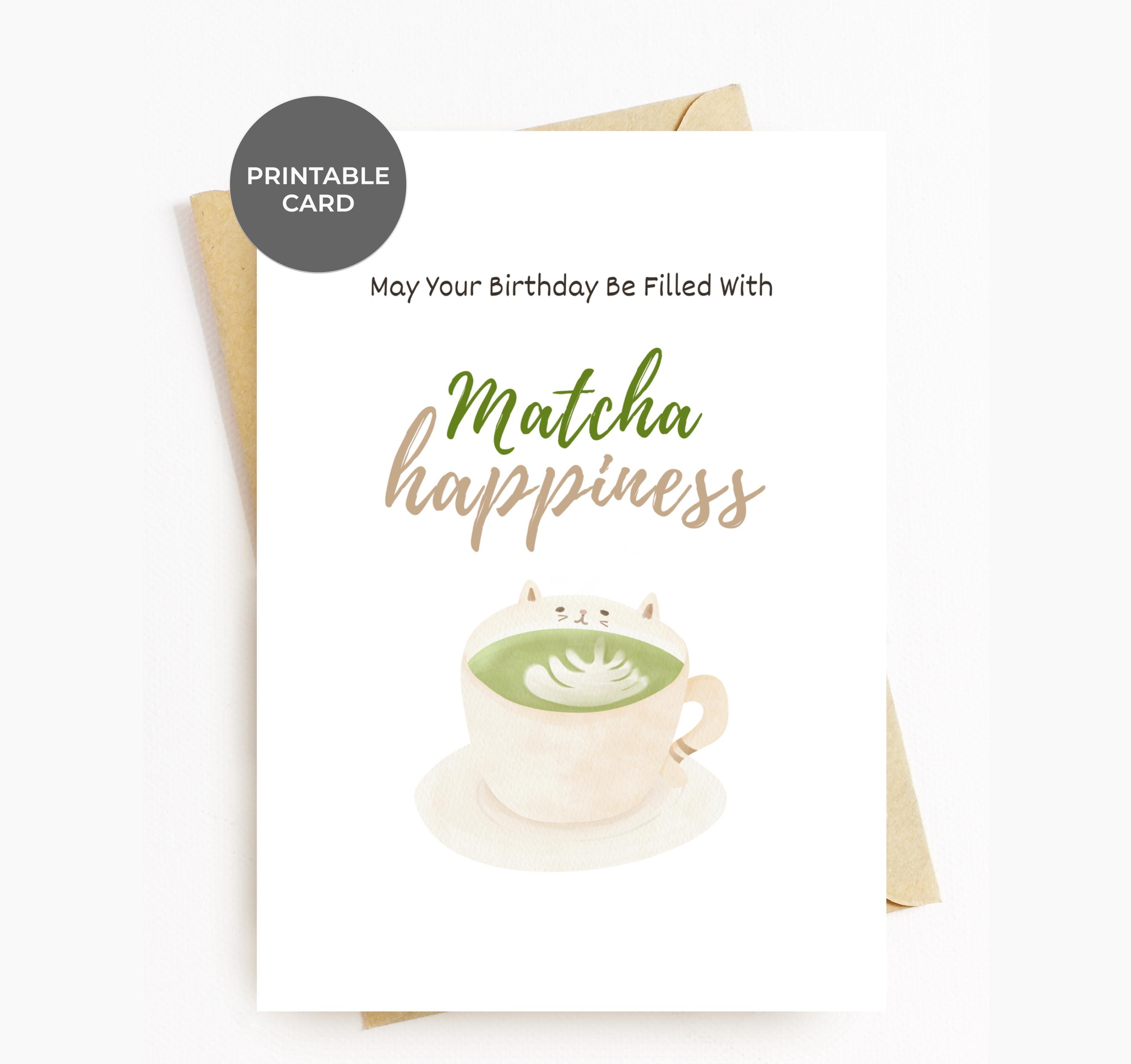 Matcha Birthday Card PRINTABLE Funny Unique Bday Cards for Him Her ...