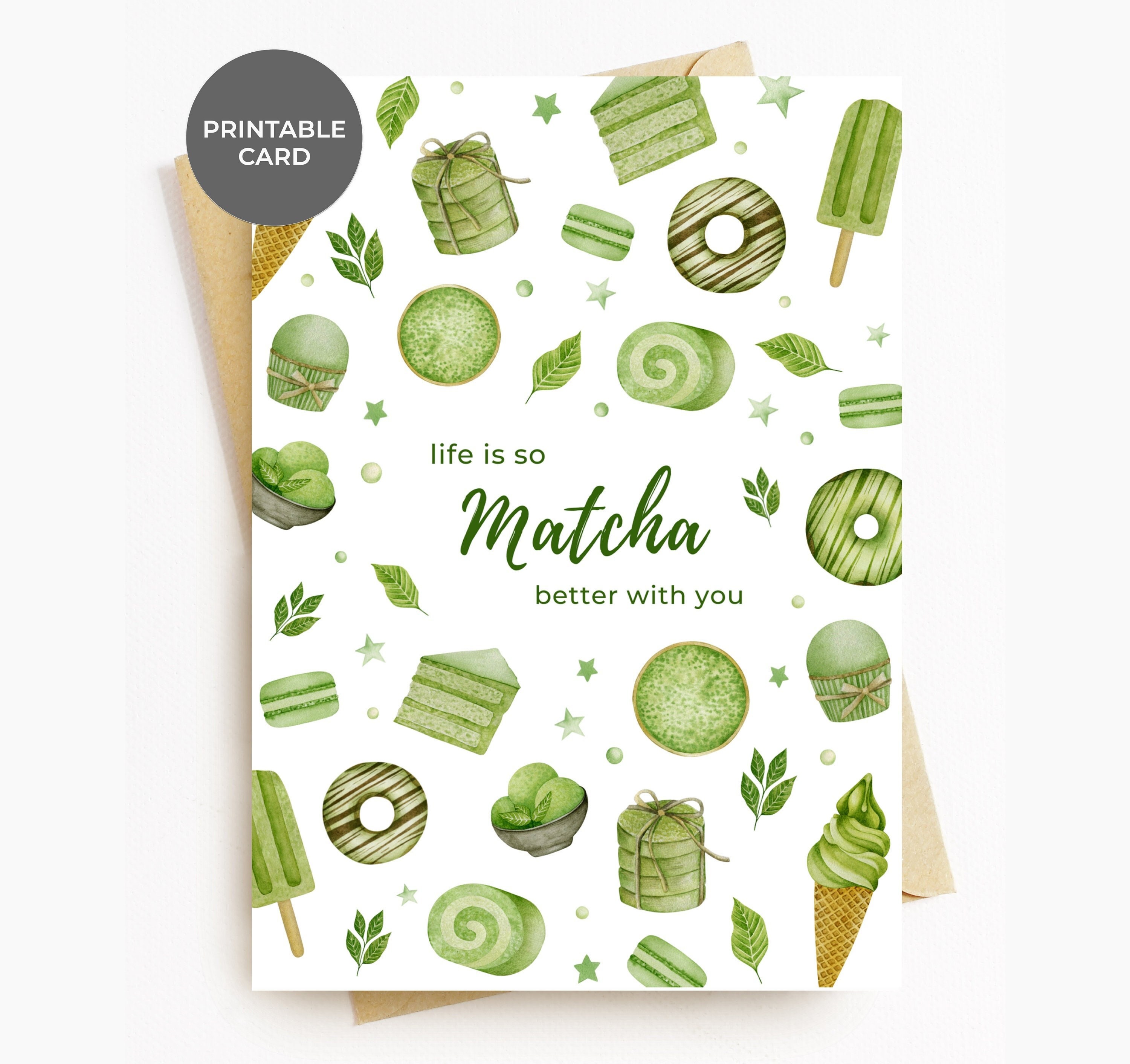 Matcha Dessert Valentines Day Card, Life is so Matcha Better With You ...