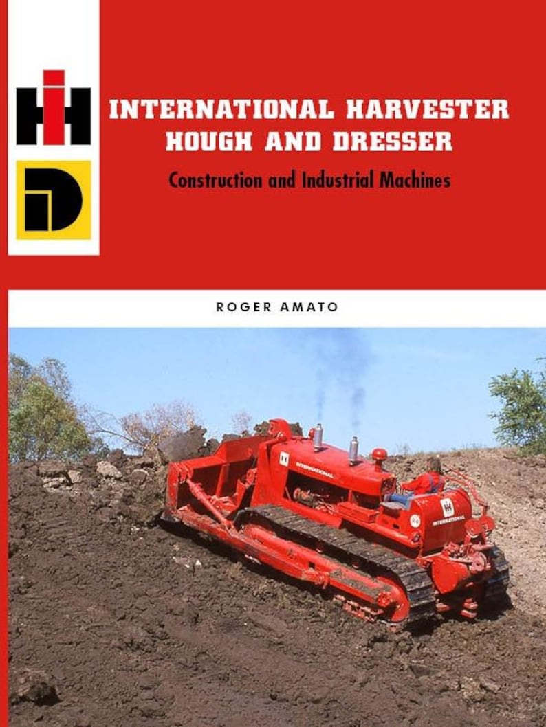 International Harvester Hough and Dresser - Construction and Industrial ...