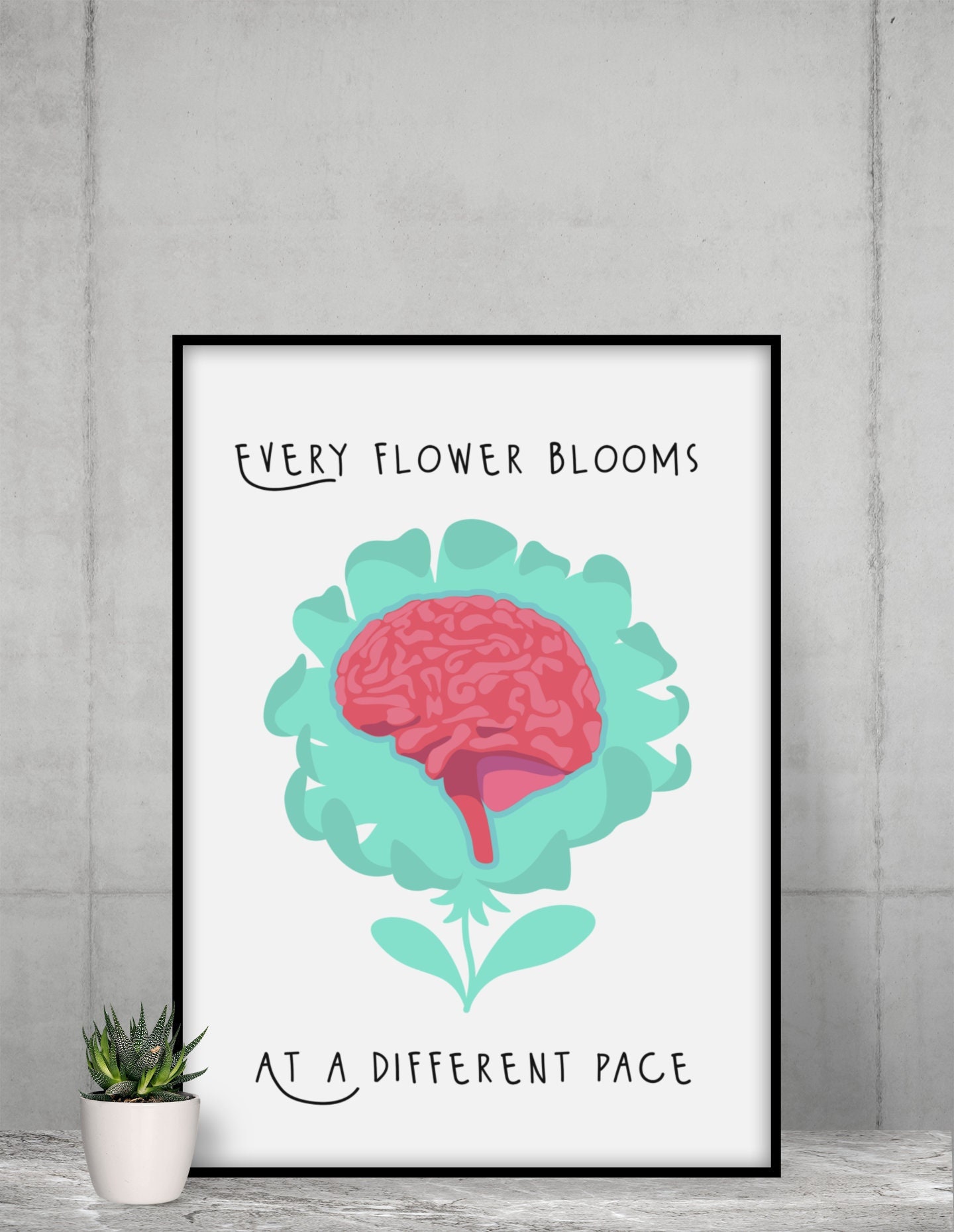 Every Flower Blooms at a Different Pace/neurodiverse Wall Art/embrace ...