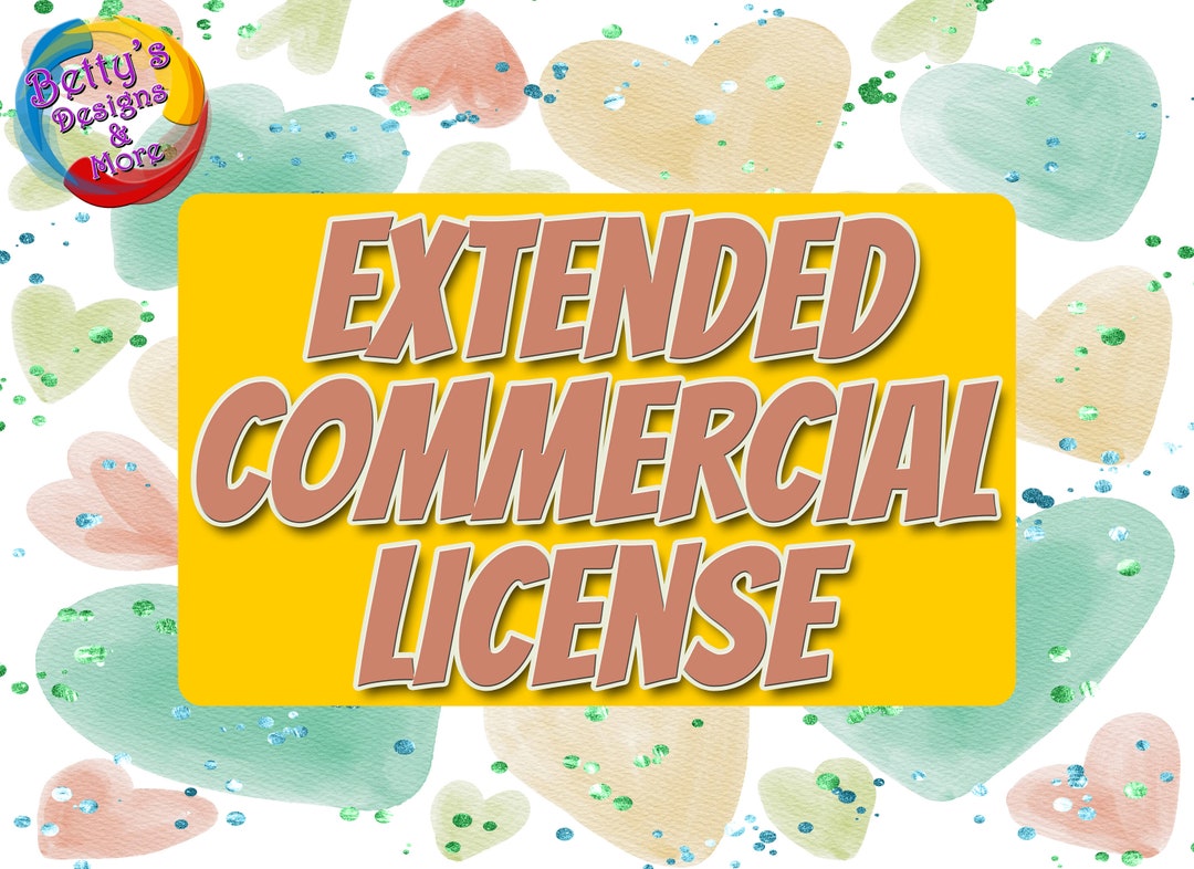Extended Commercial License for One Digital File - Etsy