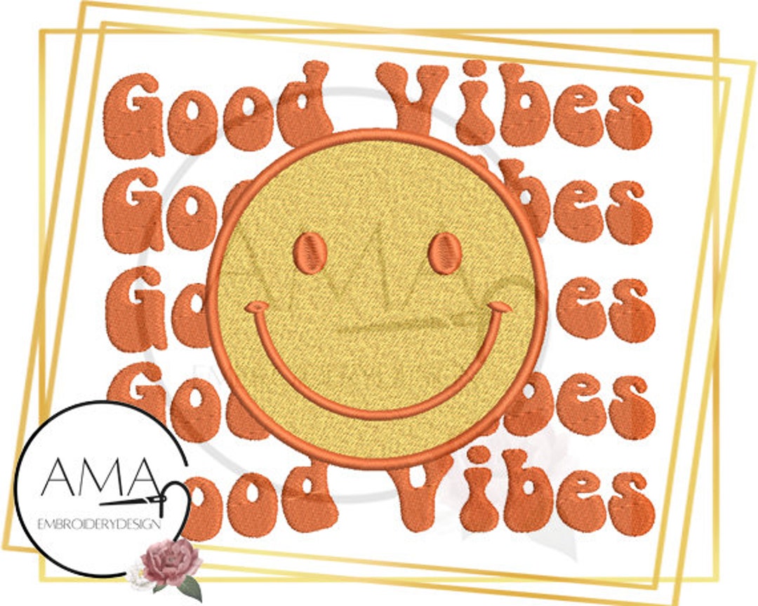Good Vibes Smiley Face Design 70s Style Fashion-machine Embroidery ...