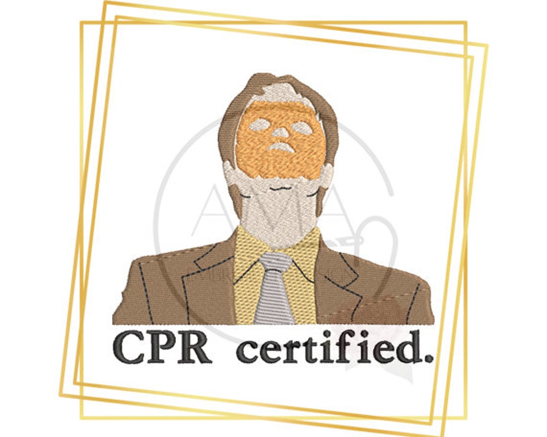 Dwight Schrute CPR Certified Training Embroidery Design - 3 Sizes - Etsy