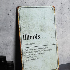 Illinois State Definition - Metal Sign - State Decor - Illinois State ...