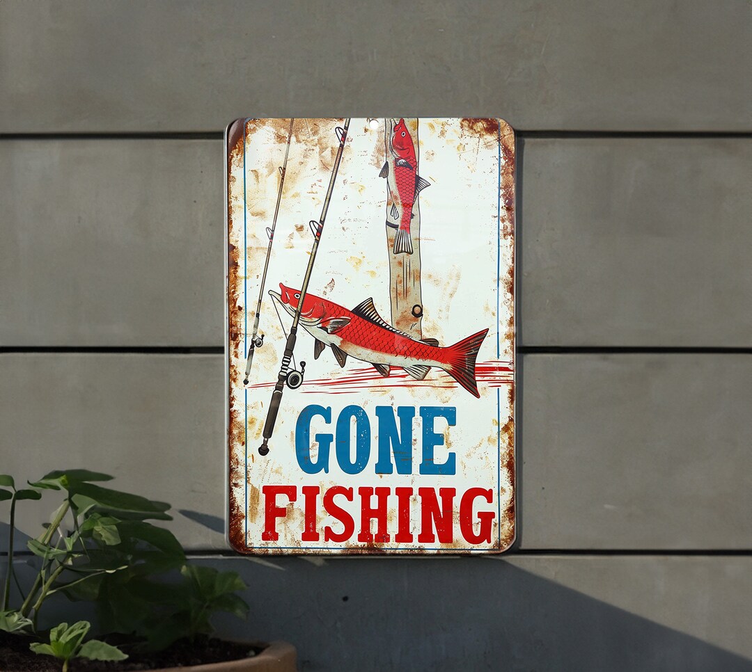 Gone Fishing Metal Sign, Vintage Style, Nautical Frame, Bold Font ...