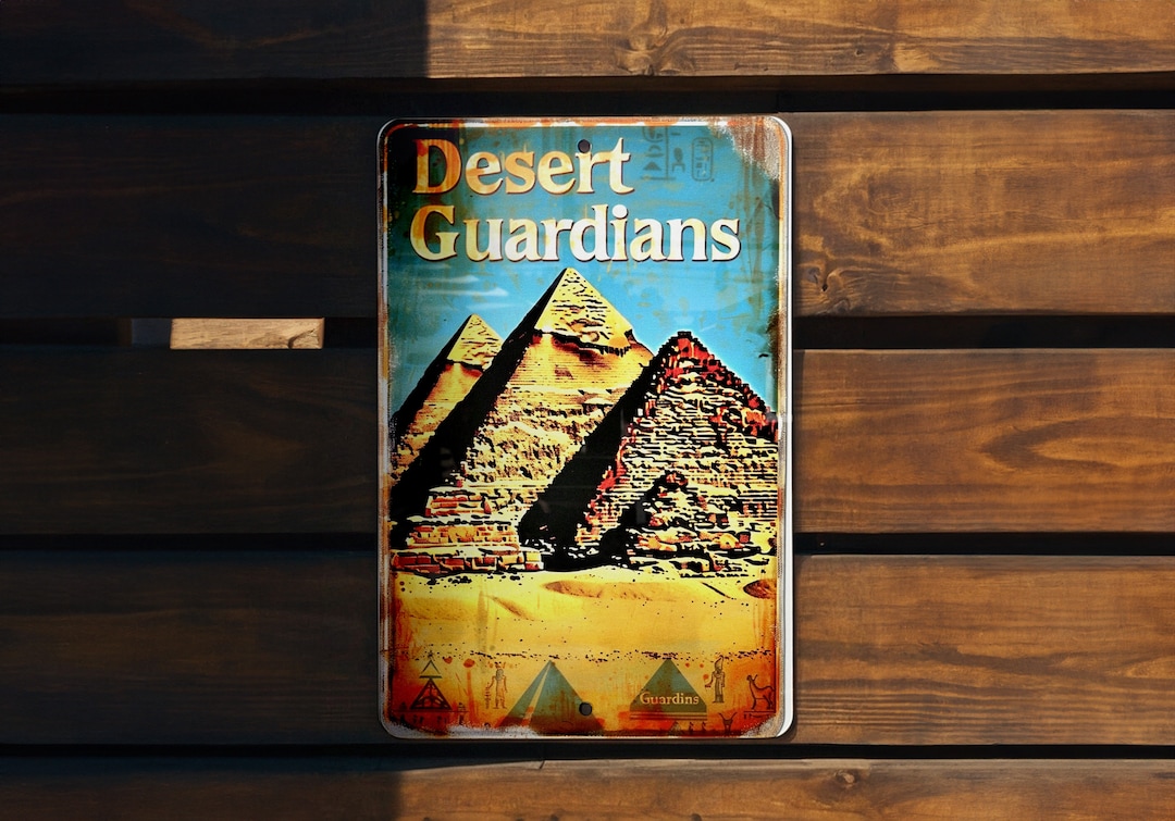 Vintage Aluminum Sign - Pyramids of Giza, Desert Guardians, Egyptian ...