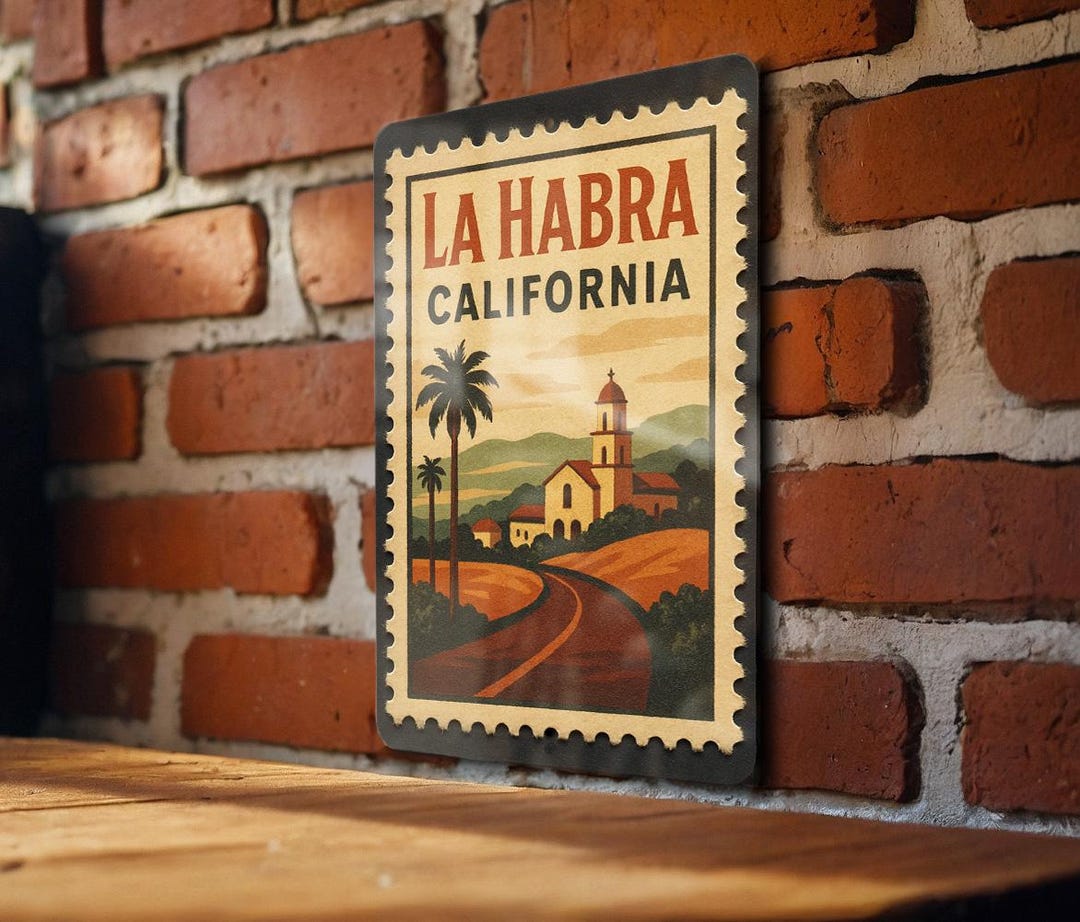 La Habra California Metal Sign – Retro Postage Stamp Design Featuring ...