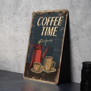 Rustic Coffee Time Sign, Metal Wall Decor, Kitchen Art, Vintage Home ...