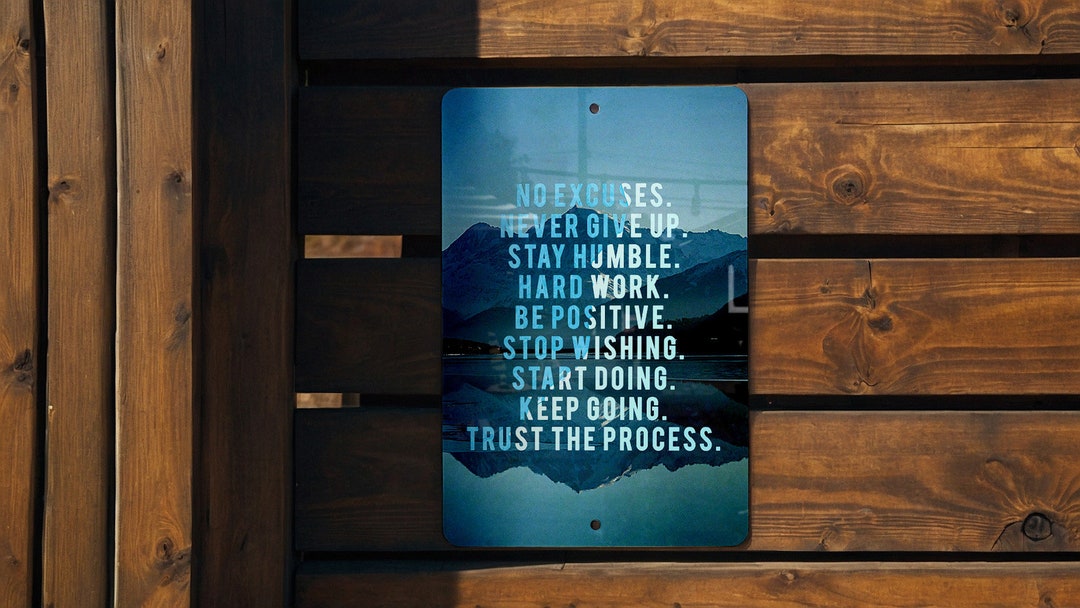 Motivational Metal Sign - Never Give up - Stay Humble - Hard Work - Be ...