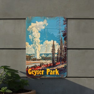 Yellowstone Geothermal Geyser Metal Sign, Natural Wonders, Vintage Gift ...