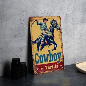 Vintage Metal Sign, Wild West Rodeo, Cowboy Thrills, American Tradition ...