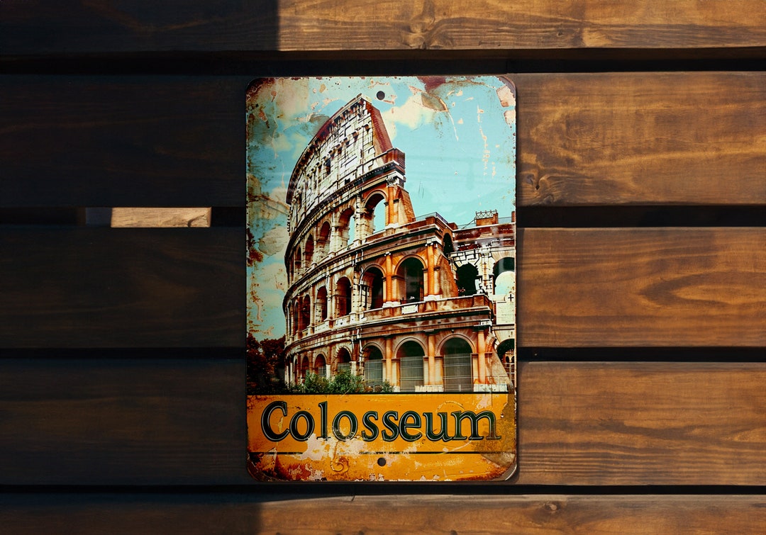 Colosseum Rome Metal Sign, Vintage Style Decor, Rome Landmark ...