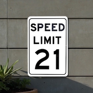 Speed Limit 21 MPH Sign - Precise Speed Regulation Aluminum Sign - Etsy