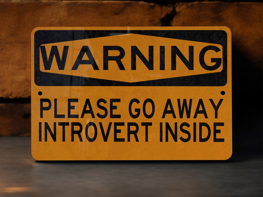 Please Go Away Introvert Inside Metal Sign - Home Decor, Wall Art ...