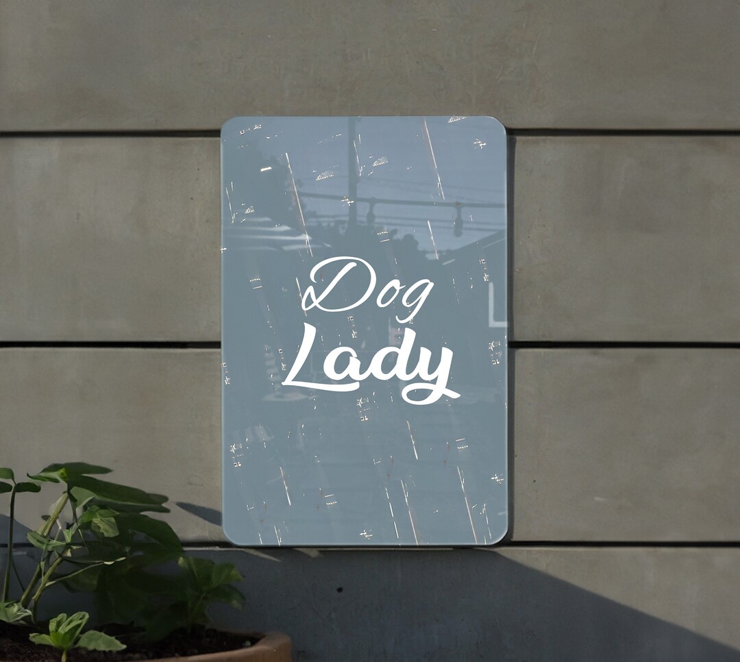 Dog Lady Sign, Metal Wall Decor, Pet Lover Gift, Home Decoration ...