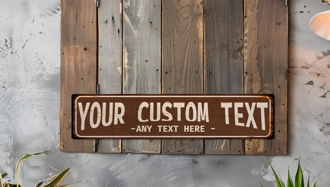 Custom Rustic Street Sign, Metal Sign, Personalized Text, Vintage Style ...