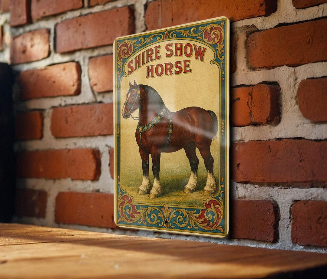 Victorian Shire Show Horse Metal Sign – Antique Chromolithograph Style ...