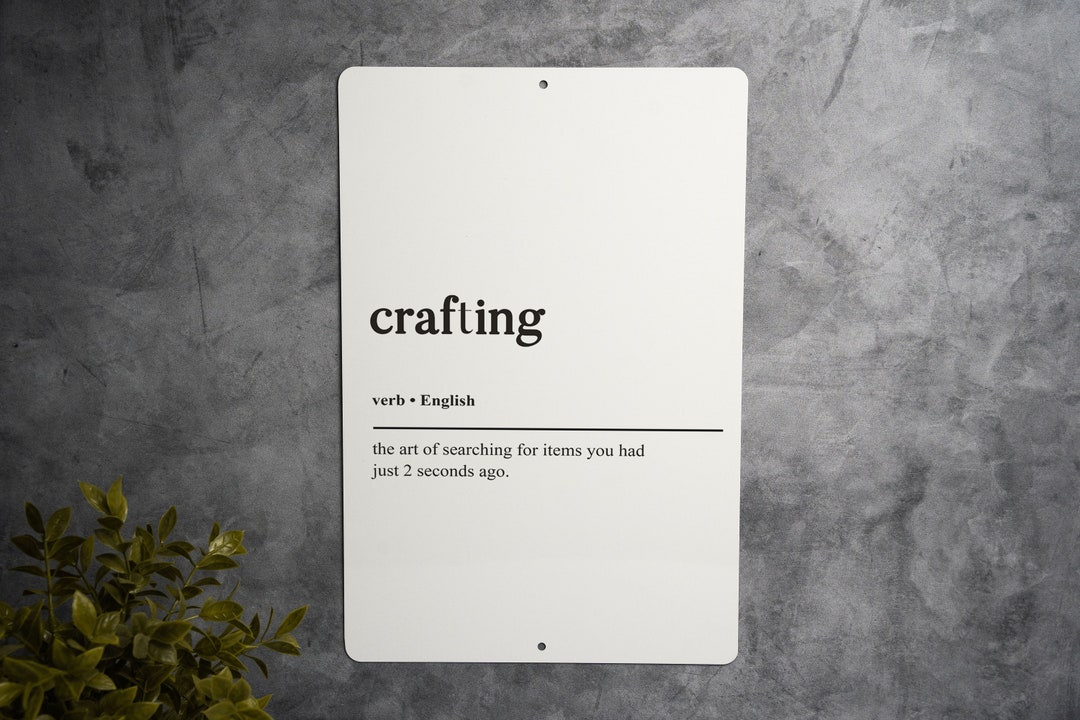 Crafting Definition Metal Sign, Creative Process Art, DIY Enthusiast ...