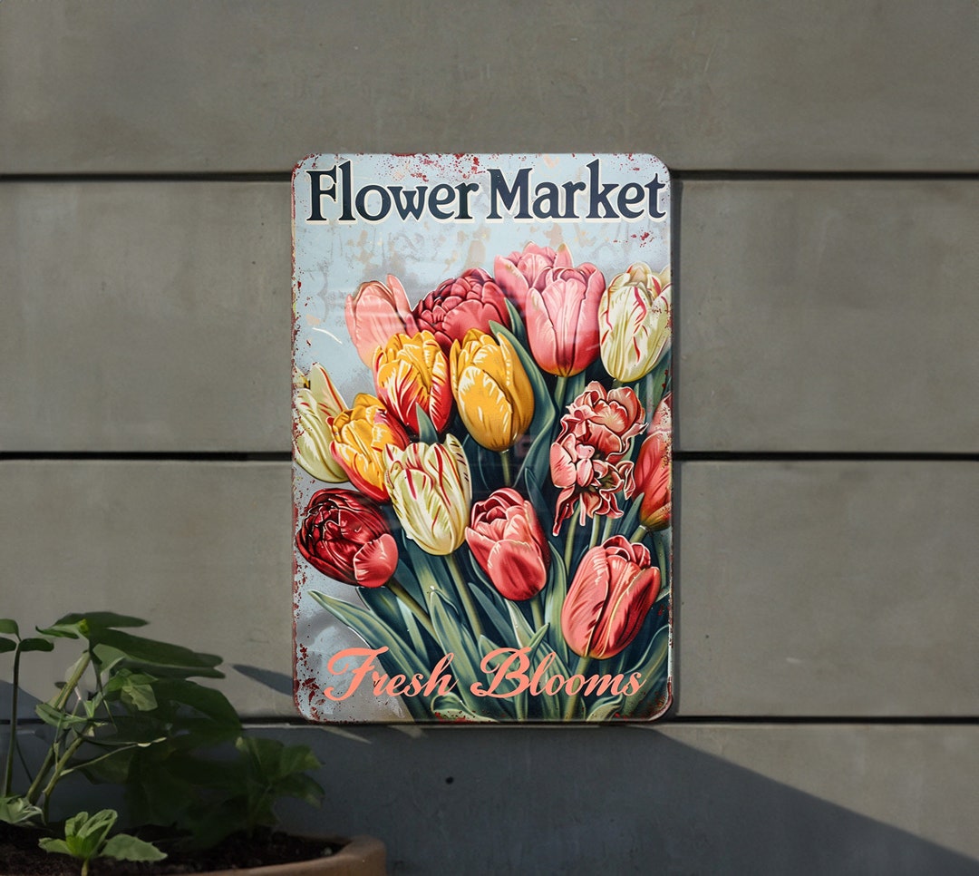 Flower Market Metal Sign, Fresh Blooms, Vintage Style, Bouquet Gift ...