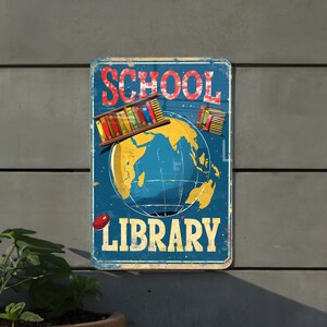 School Library Metal Sign, Books Globe Illustration, Primary Colors ...