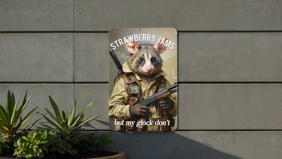Strawberry Jams but My Glock Don't Metal Sign - Food Humor, Safety ...