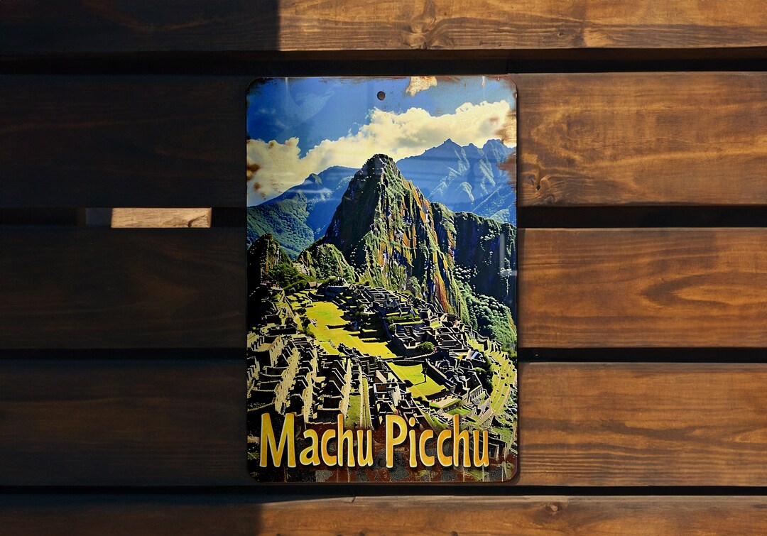 Machu Picchu Sign, Peru Vintage Style, Aluminum Metal Decor, Travel ...