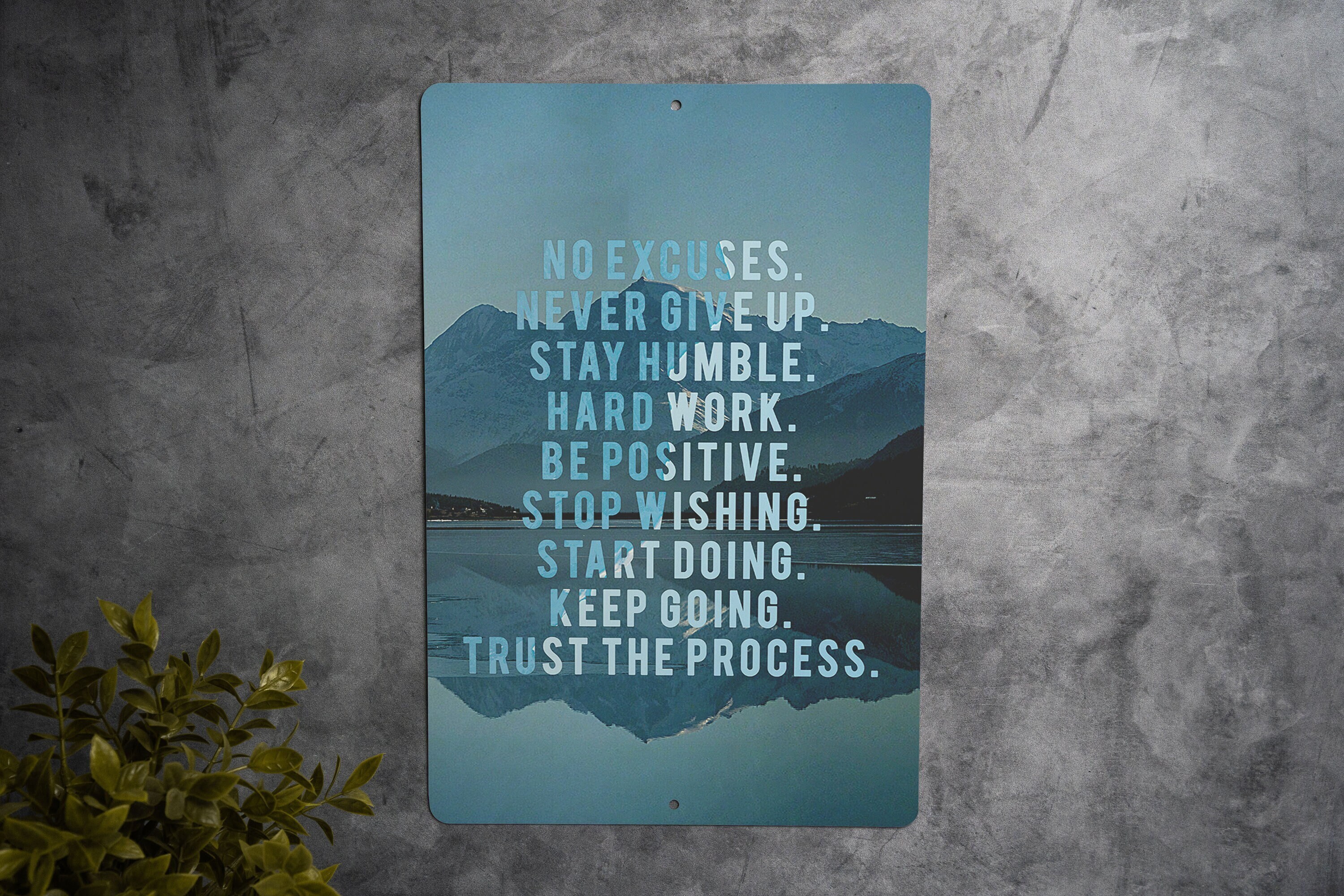 Motivational Metal Sign Never Give up Stay Humble Hard Work Be Positive ...